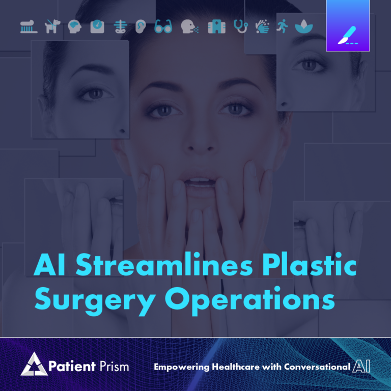 AI Streamlines Plastic Surgery Operations - Patient Prism