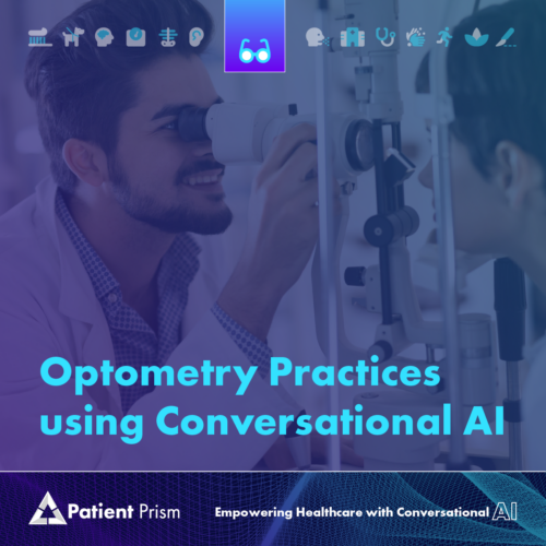 Optometry Practices using Conversational AI - Patient Prism
